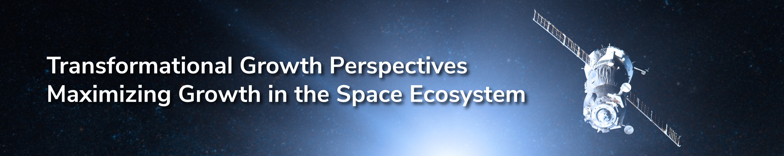 Maximizing Growth in the Space Ecosystem
